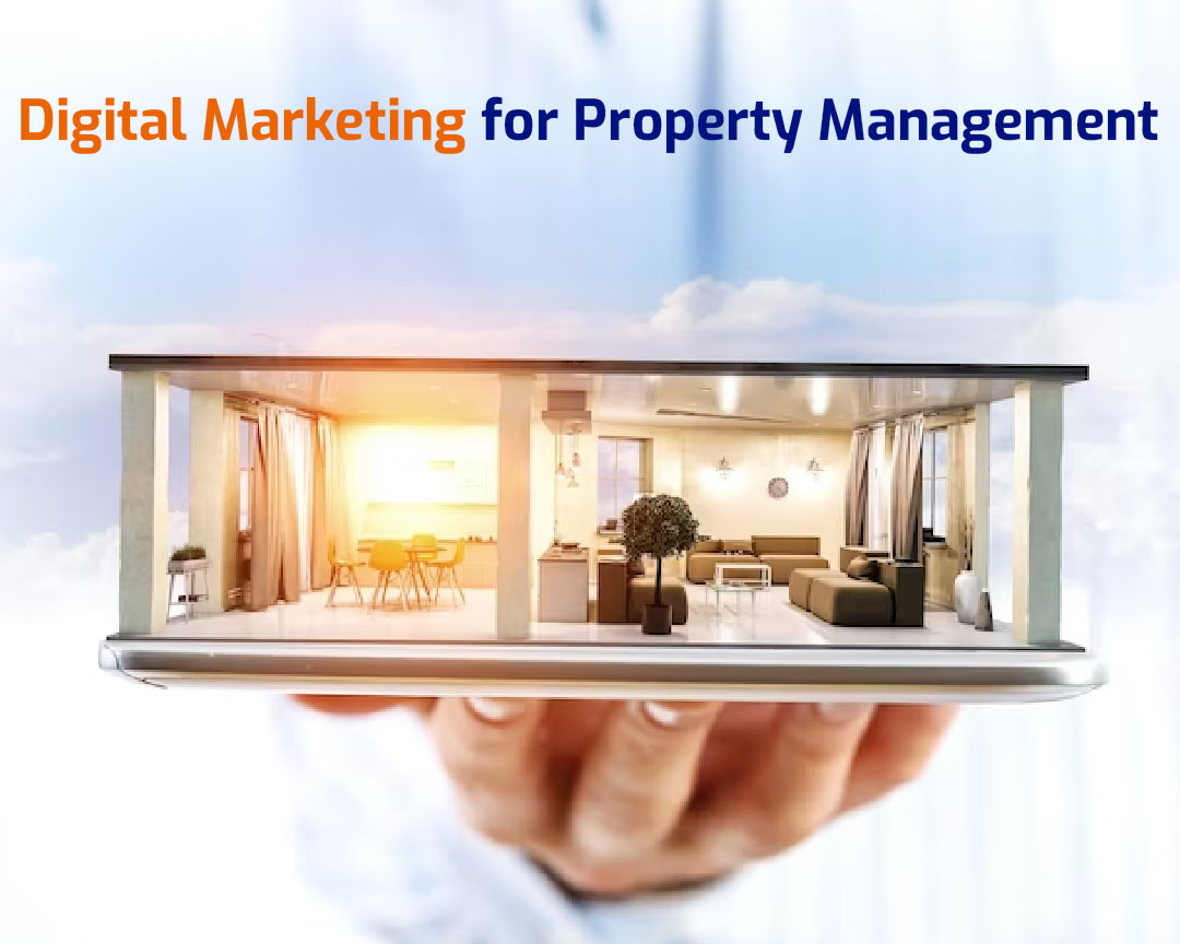 Digital Marketing for Property Management Agencies